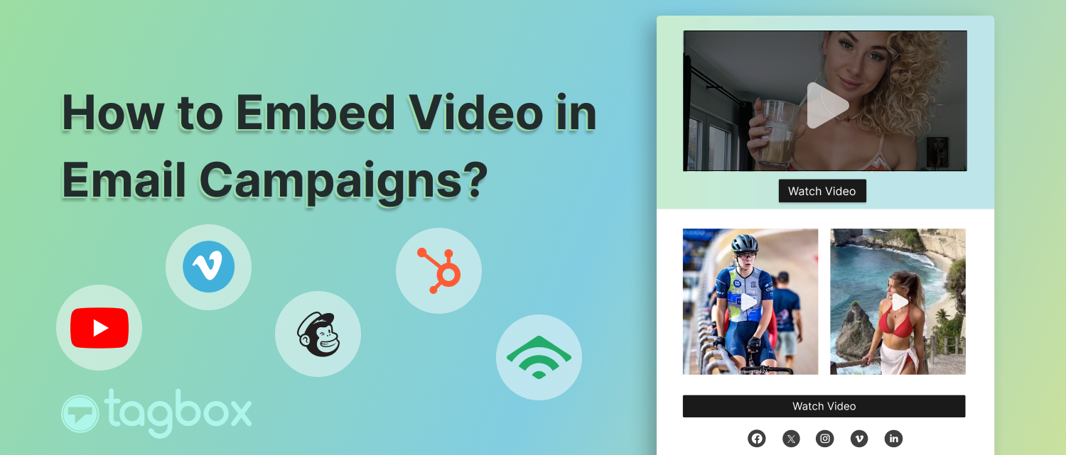 How to Embed Video in Email Campaigns? (+3 Methods)