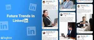 What Are The Future Trends In LinkedIn Community Engagement?