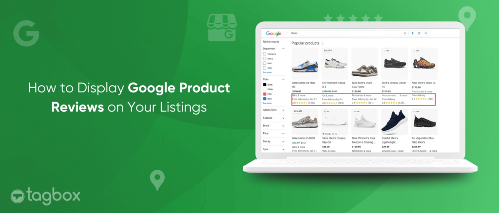 How to Display Google Product Reviews on Your Listings in 2025
